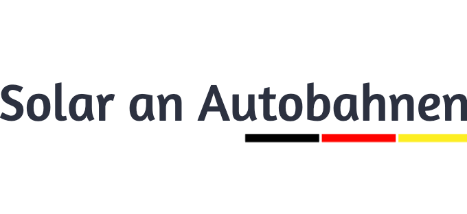 Solar an Autobahn — Der Ratgeber zu Photovoltaik an Autobahnen